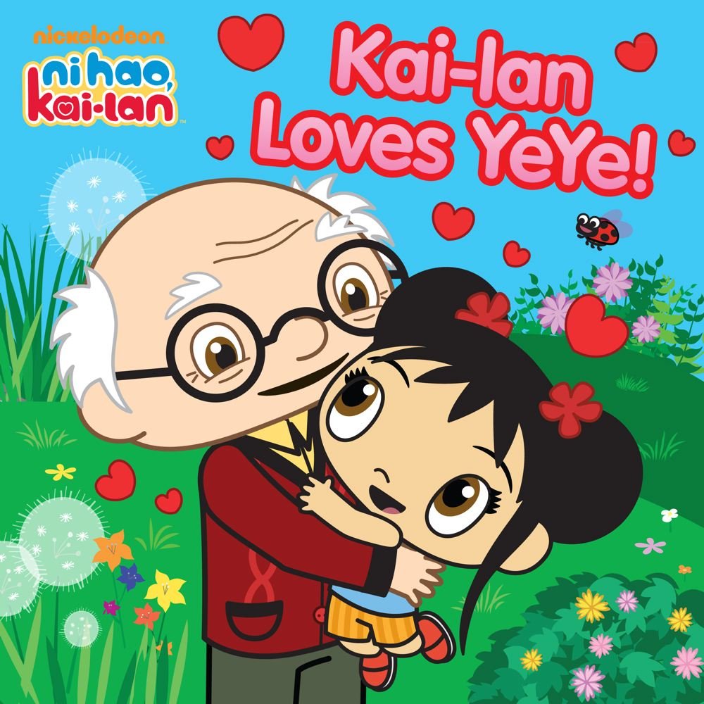 Kai Lan Loves Ye Ye Ni Hao Kai Lan Wiki Fandom Powered By Wikia