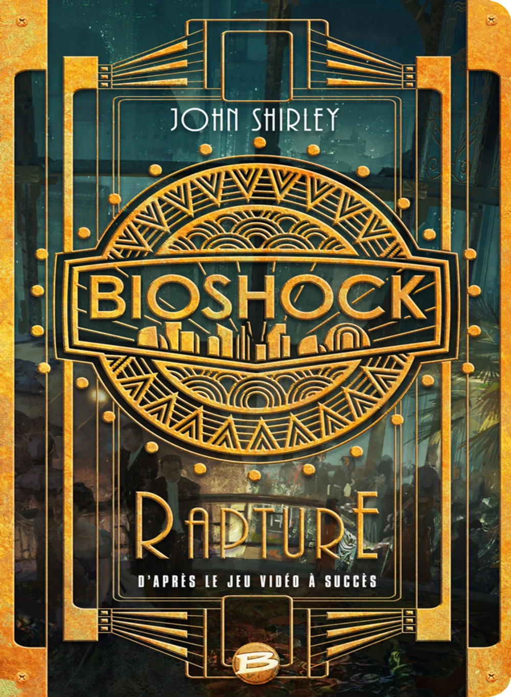Image - BioShock Rapture Novel French Cover.jpg | BioShock Wiki ...