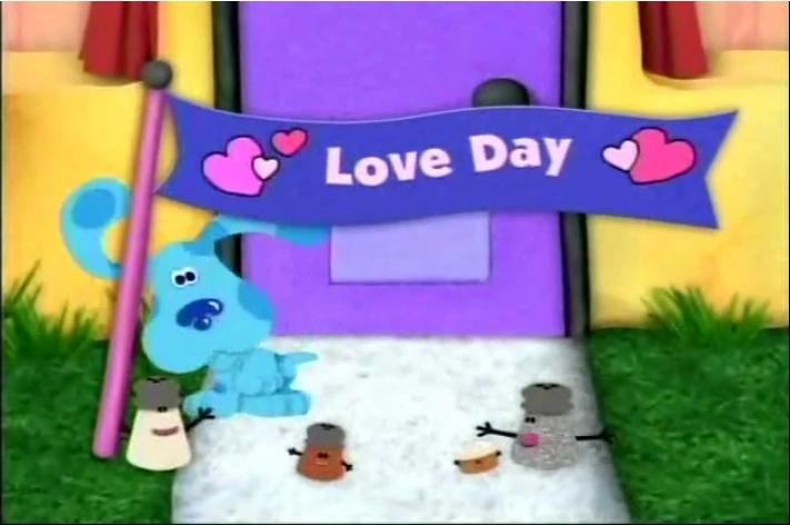 Love Day | Blue's Clues Wiki | FANDOM powered by Wikia